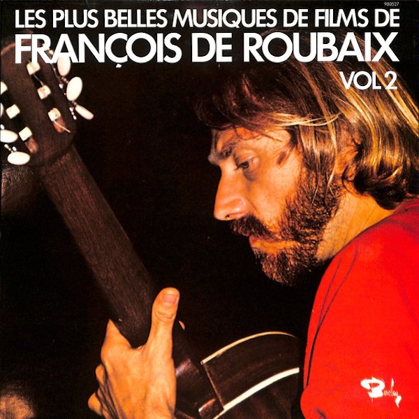 François De Roubaix ‎– Les Plus Belles Musiques De Films Vol.2 - SteezyWave
